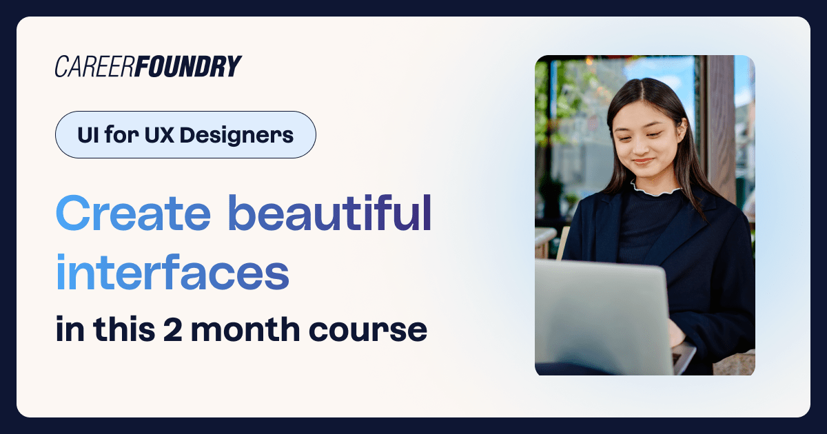 Learn UI Design: A Course Built by UI Designers for UX Designers