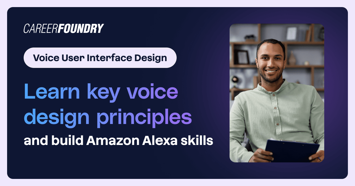 Become a Voice User Interface Designer with this Course