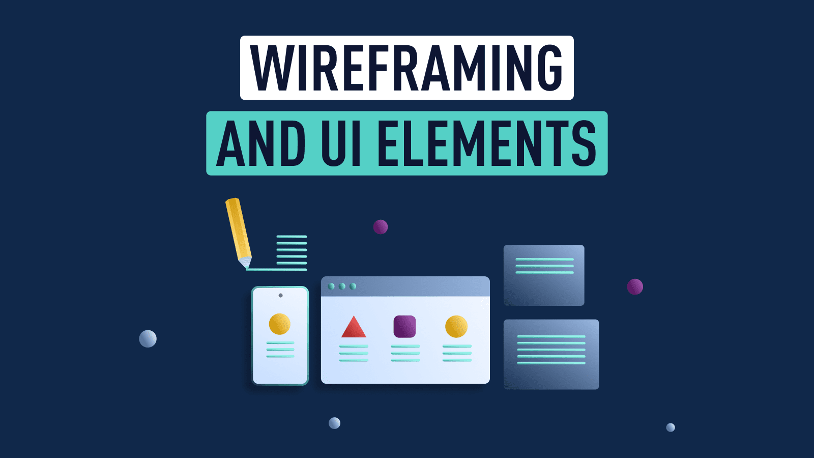 An Introduction To Wireframing And UI Elements (Free UI Design Tutorial)