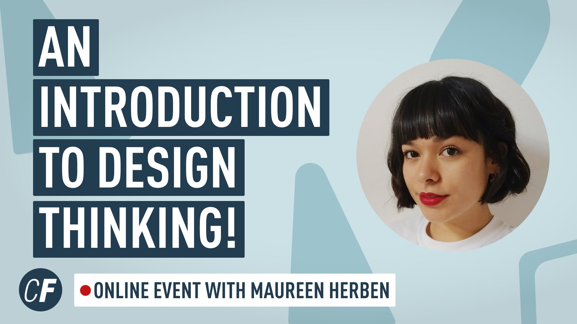 An Introduction to Design Thinking (with Maureen Herben) - CareerFoundry