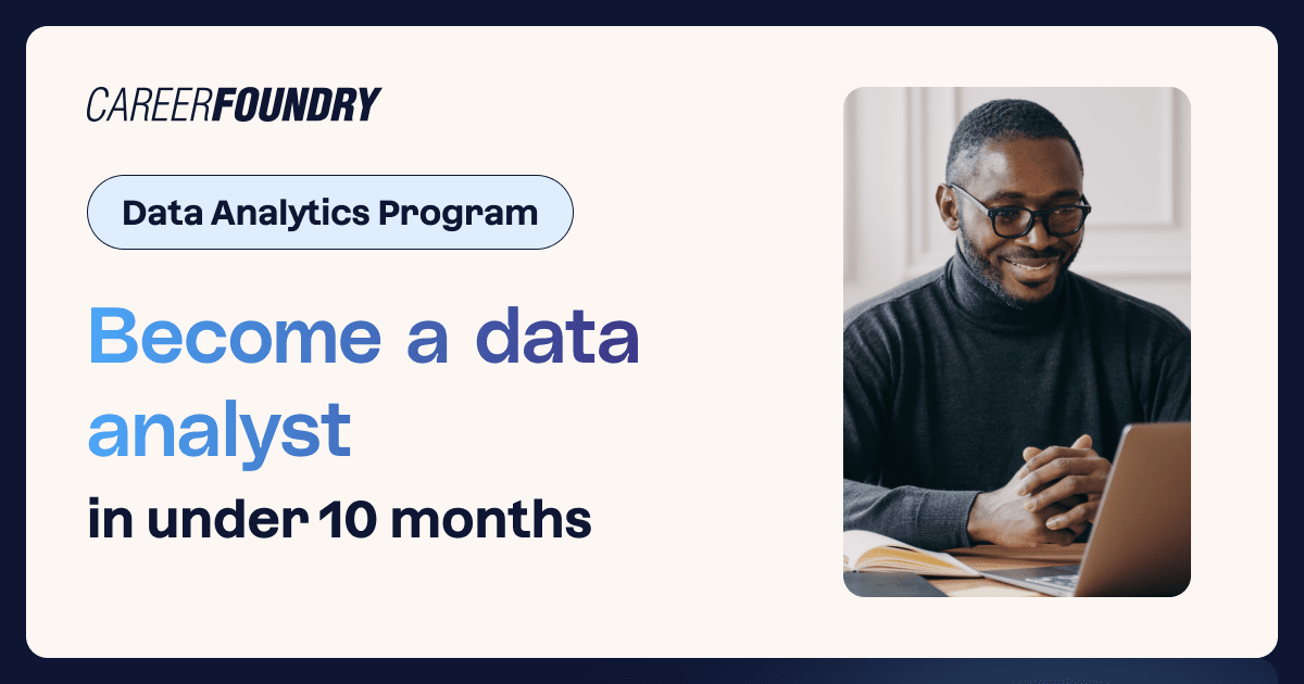 Become a Data Analyst - CareerFoundry